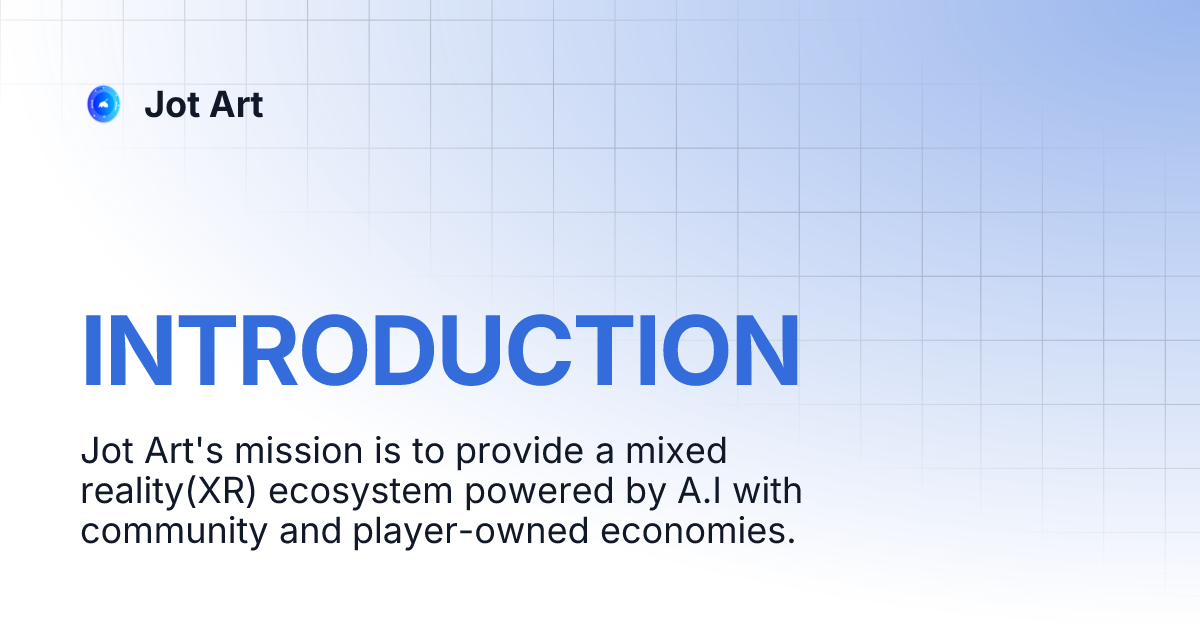 INTRODUCTION | Jot Art